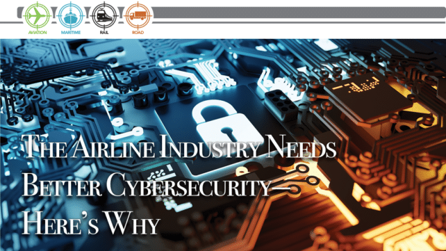 The Airline Industry Needs Better Cybersecurity — Here’s Why ...